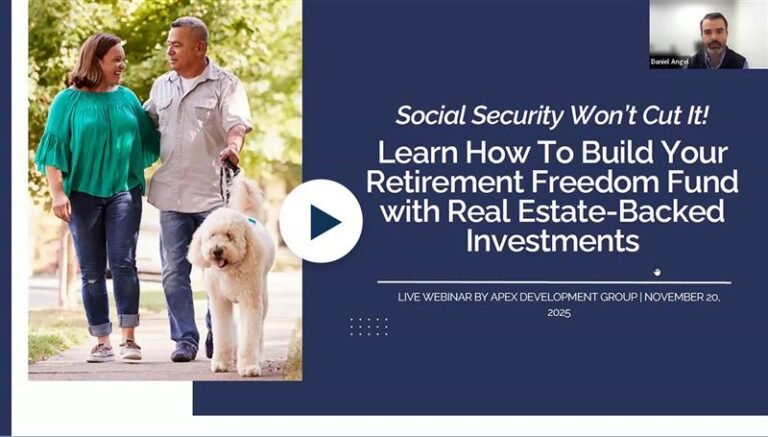 Retirement Freedom Webinar - Apex Development Group