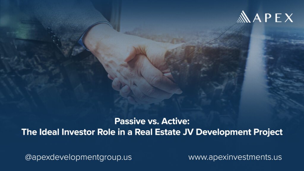 Passive vs Active Roles in Real Estate Joint Venture